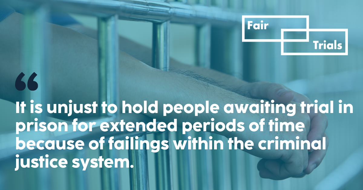 Fair Trials responds to High Court decision over Custody Time Limits ...
